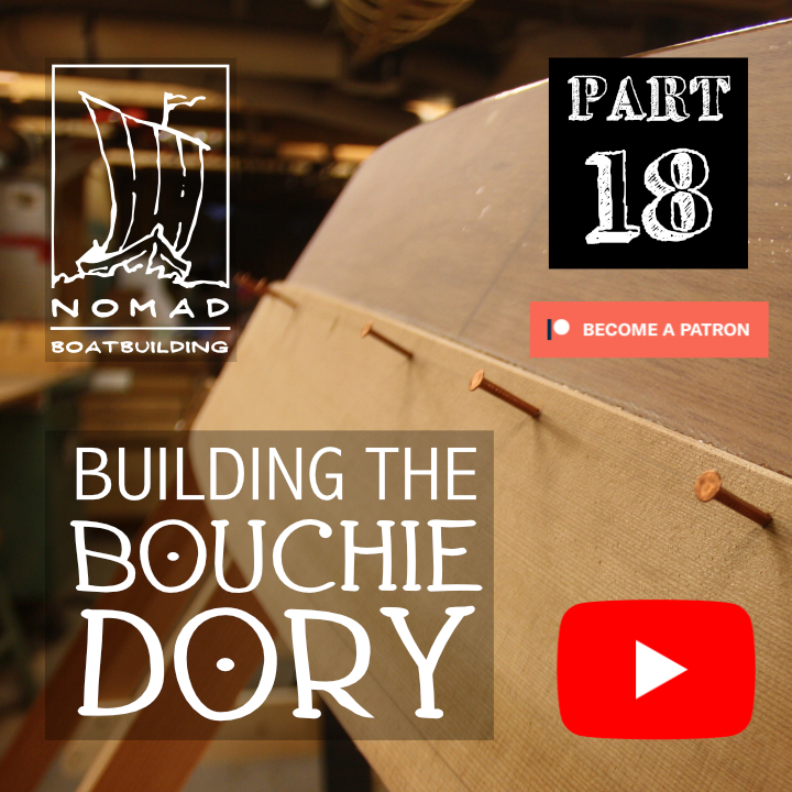Building the Bouchie Dory Part 18 – Lapstrake planking 1 | NOMAD ...